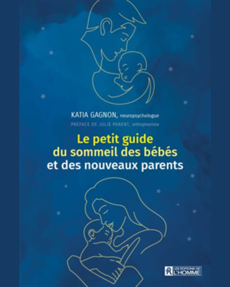 Le Petit guide du sommeil des bébés et des nouveaux parents - À PARAÎT ...